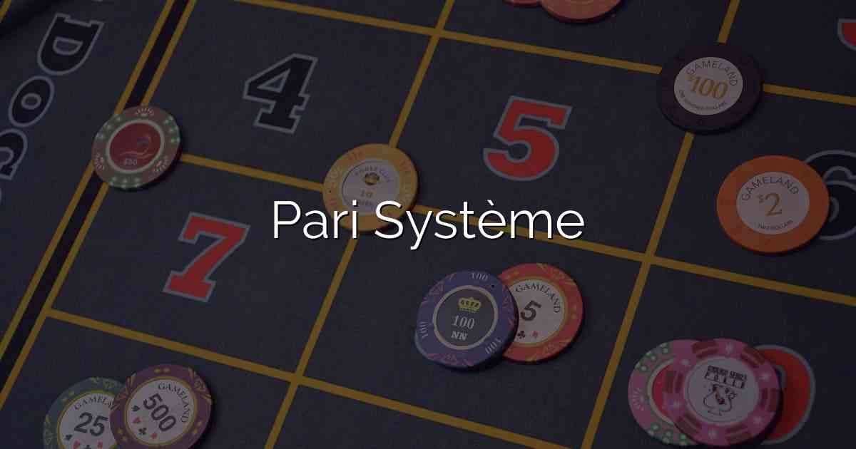Gagner au Pari Système: Astuces et Stratégies